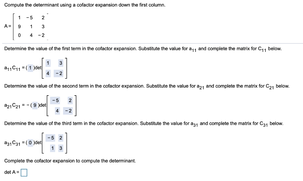 Solved Compute the determinant using a cofactor expansion | Chegg.com