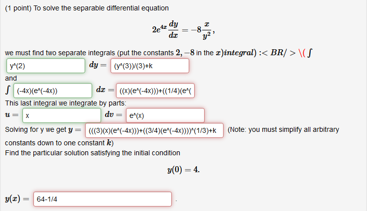 Solved (1 point) To solve the separable differential | Chegg.com
