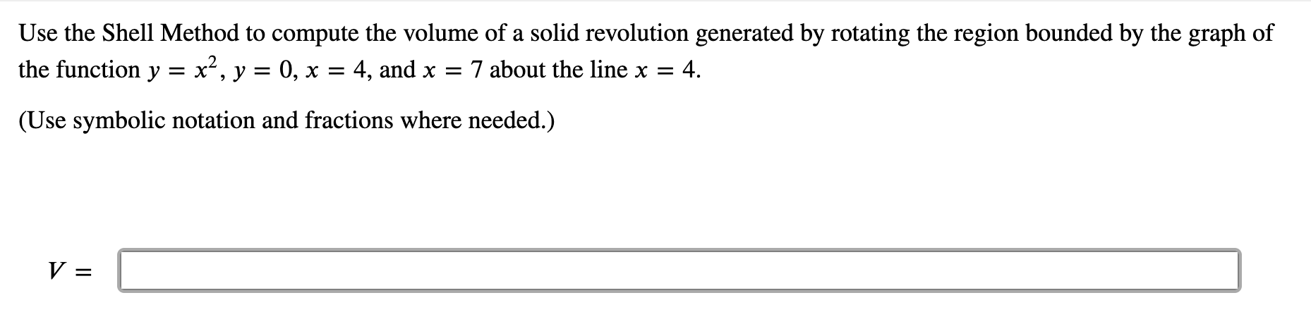 Solved Use the Shell Method to compute the volume of a solid | Chegg.com