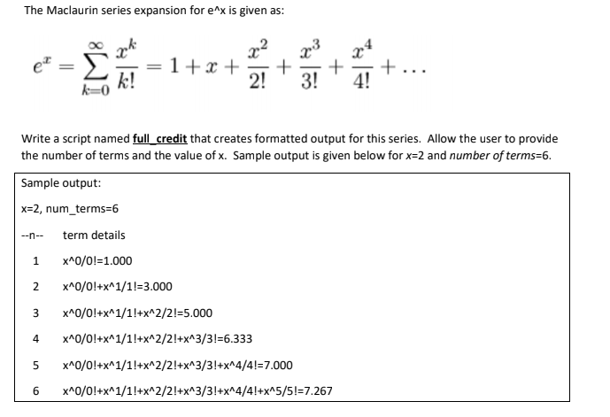 Solved The Maclaurin series expansion for ex is given as: xk | Chegg.com