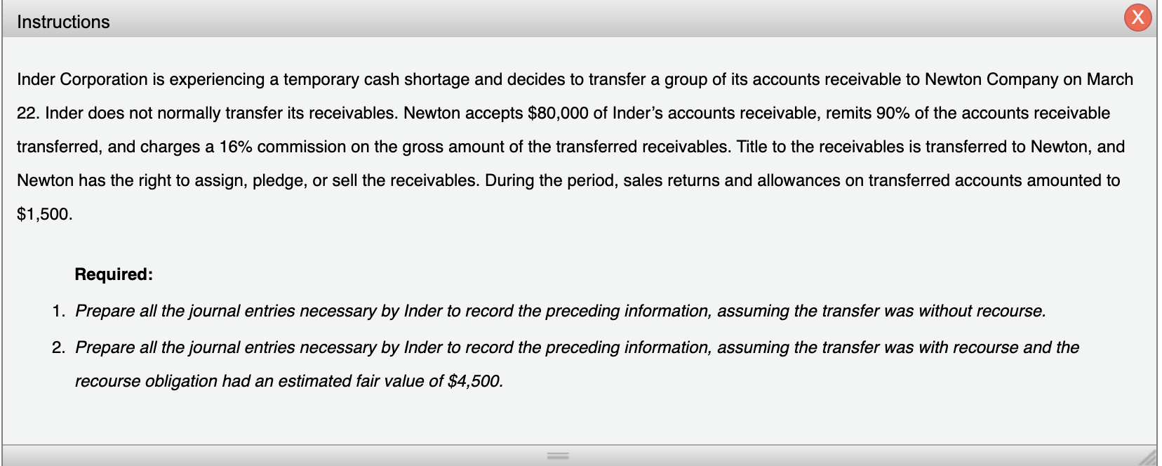Solved Inder Corporation is experiencing a temporary cash | Chegg.com