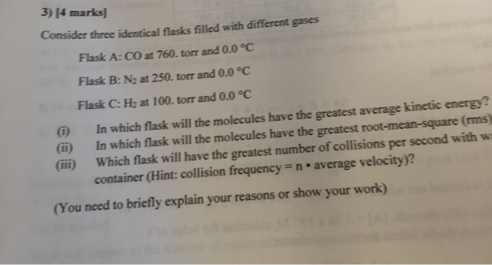 Solved 3) 14 marks] Consider three identical flasks filled | Chegg.com