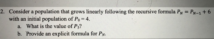 Solved 2. Consider a population that grows linearly | Chegg.com