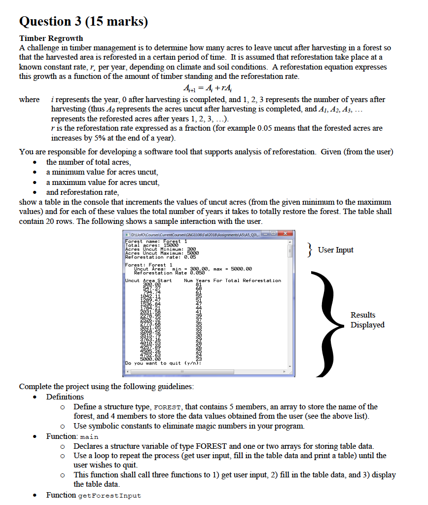Solved Question 3 (15 marks) Timber Regrowth A challenge in | Chegg.com