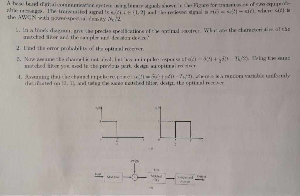 A base-band digital communication system using binary | Chegg.com