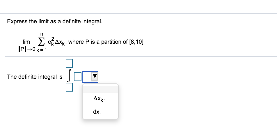 Solved Express the limit as a definite integral. lim where P | Chegg.com