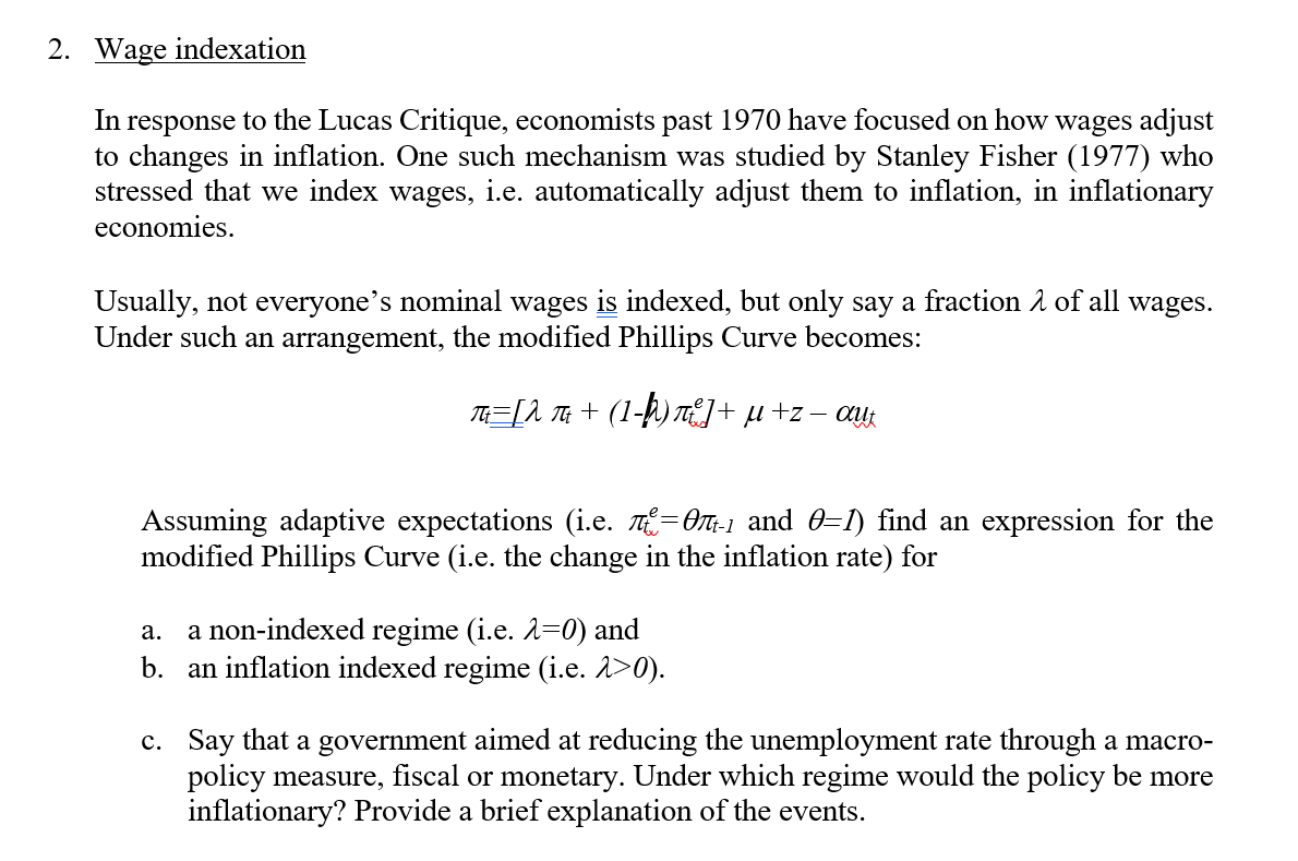 Solved 2. Wage indexation In response to the Lucas Critique, | Chegg.com