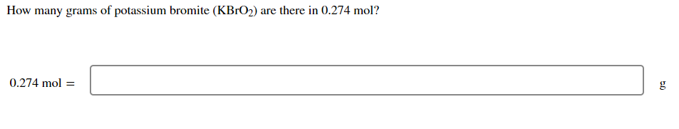 Solved How many grams of potassium bromite (KBrO2) are there | Chegg.com