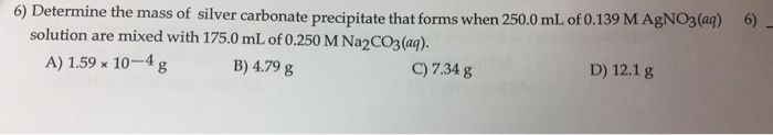 Solved determine the mass of silver carbonate precipitate | Chegg.com