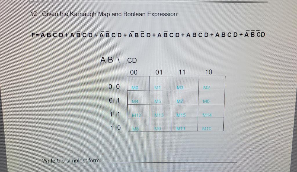 Solved Given the Karnaugh Map and Boolean Expression: | Chegg.com