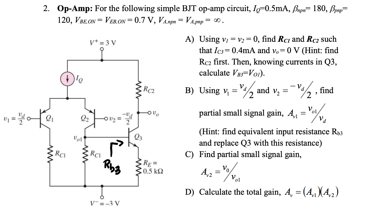 Solved 2. Op-Amp: For the following simple BJT op-amp | Chegg.com