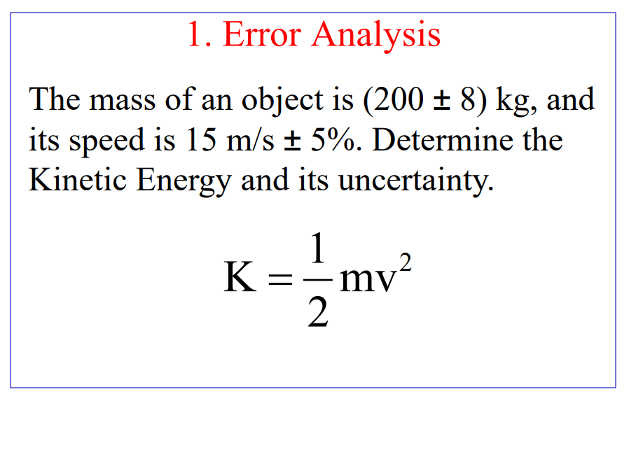 Solved 1. Error Analysis The mass of an object is (200 + 8) | Chegg.com