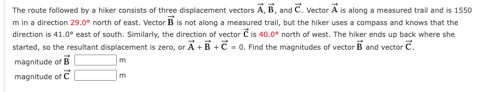 Solved The route followed by a hiker consists of three | Chegg.com