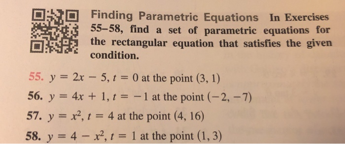 Solved OHO Finding Parametric Equations In Exercises 55-58, | Chegg.com Solved OHO Finding Parametric Equations In Exercises 55-58, | Chegg.com