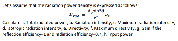 Solved r2 ur Let's assume that the radiation power density | Chegg.com