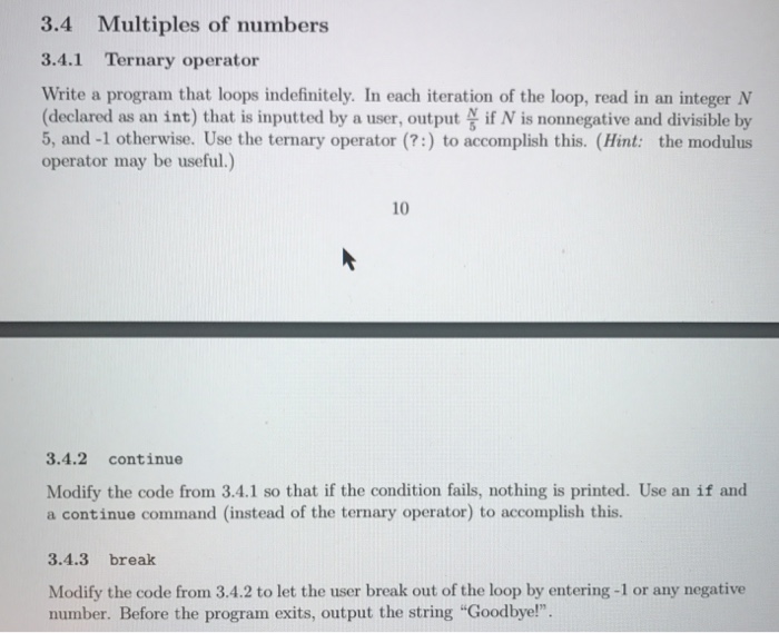 Solved Ternary operator Write a program that loops | Chegg.com