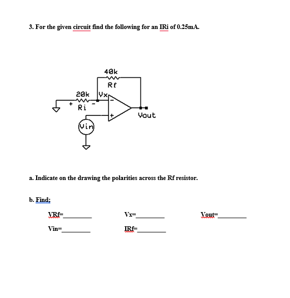 Solved 3. For the given circuit find the following for an | Chegg.com