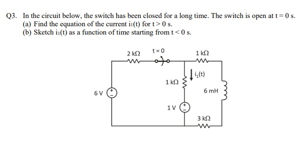 Solved Q3. In ﻿the circuit below, the switch has been closed | Chegg.com