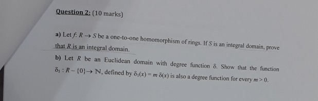 Solved Question 1: (10 marks) Let R be an integral domain | Chegg.com