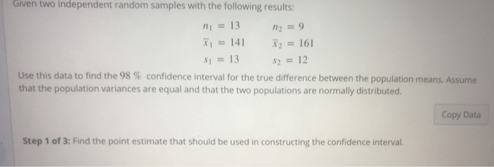 Solved Given two independent random samples with the | Chegg.com