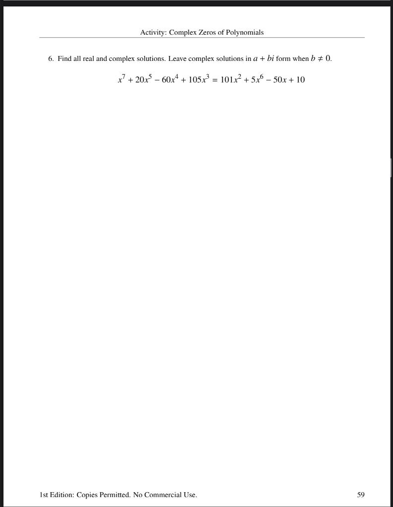 Solved 6. Find all real and complex solutions. Leave complex | Chegg.com