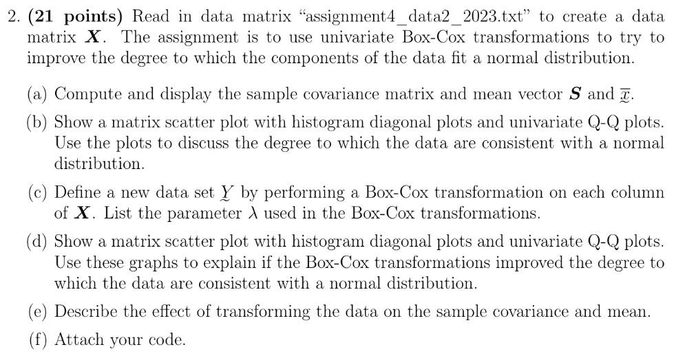 Solved 2. (21 points) Read in data matrix | Chegg.com