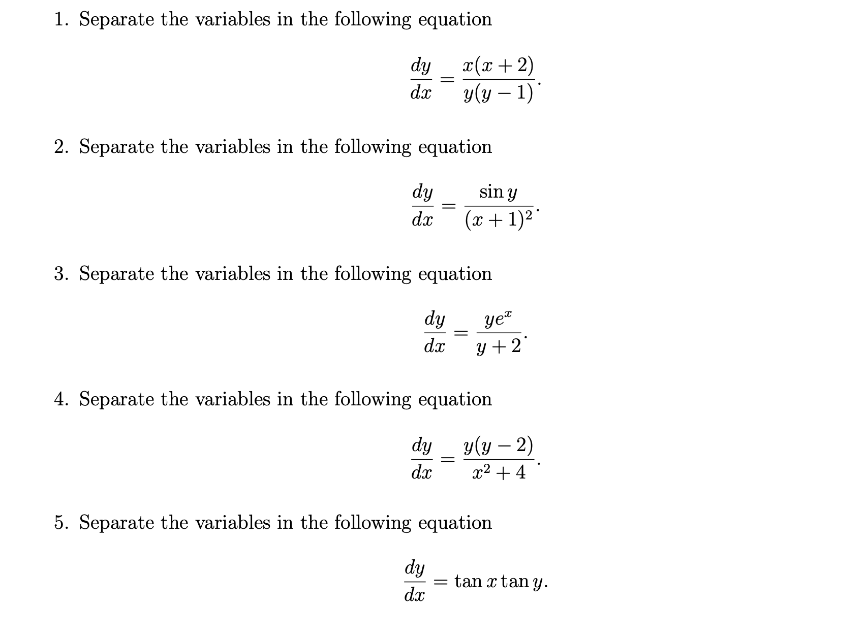 1. Separate the variables in the following equation | Chegg.com