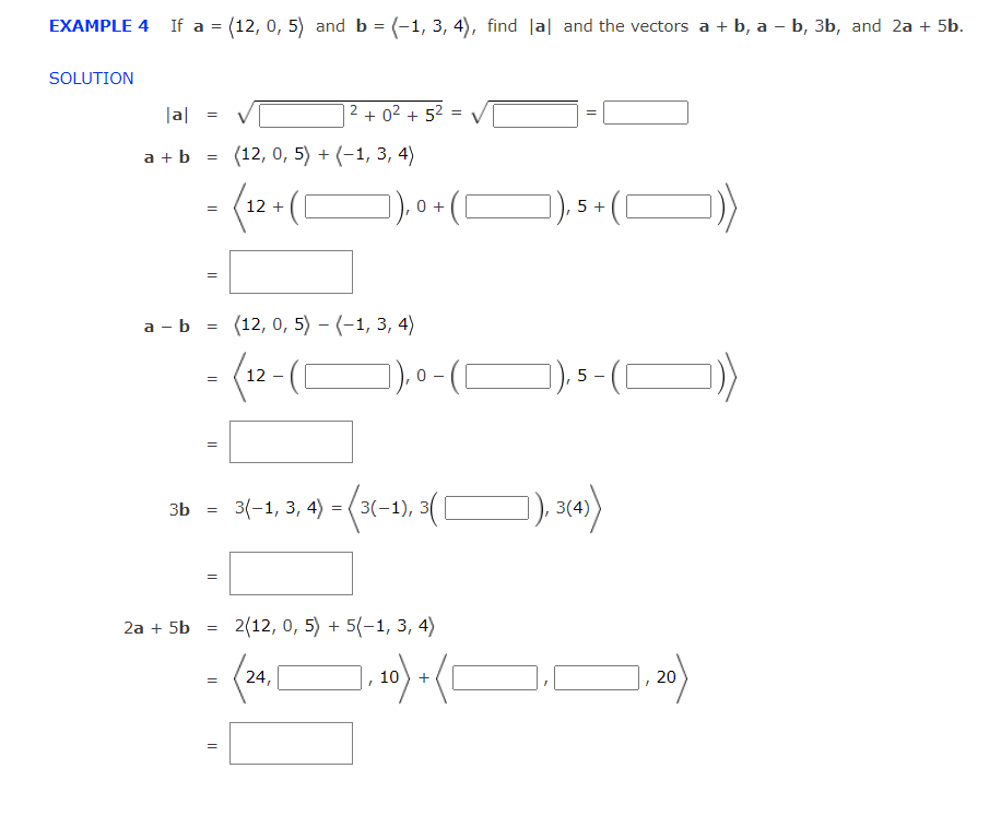 Solved EXAMPLE 4 ﻿If a=(:12,0,5:) ﻿and b=(:-1,3,4:), ﻿find | Chegg.com