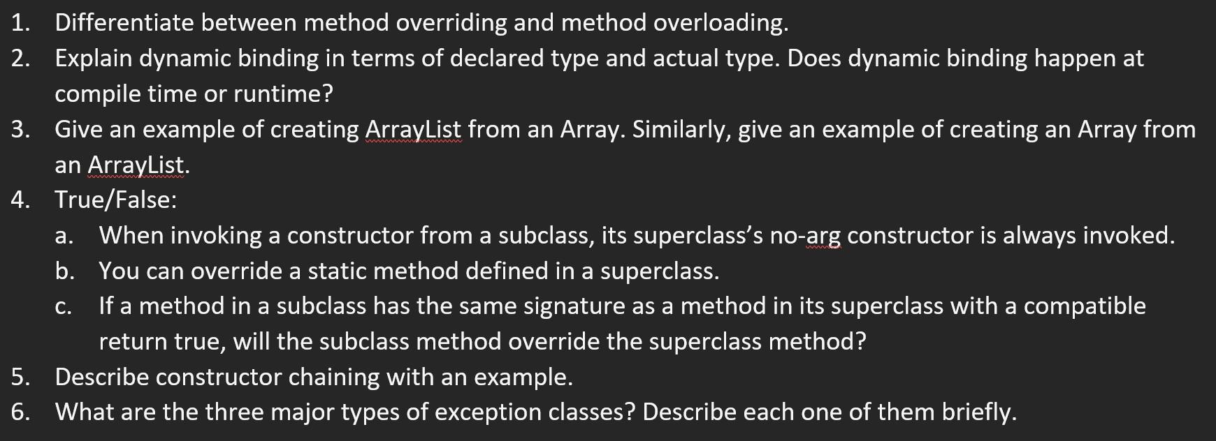 Solved 1. Differentiate between method overriding and method | Chegg.com
