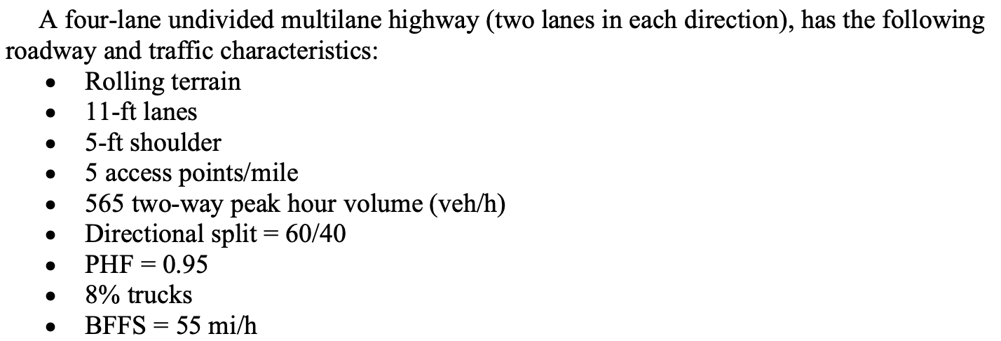 A four-lane undivided multilane highway (two lanes in | Chegg.com