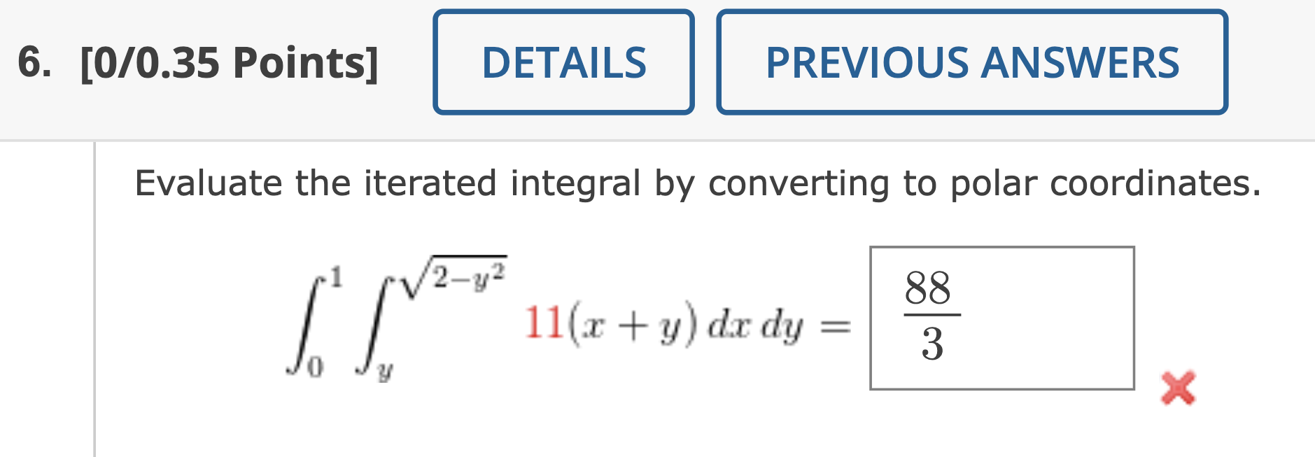 Solved Evaluate the iterated integral by converting to polar | Chegg.com