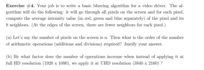 Solved Exercise #4. Your job is to write a basic blurring | Chegg.com