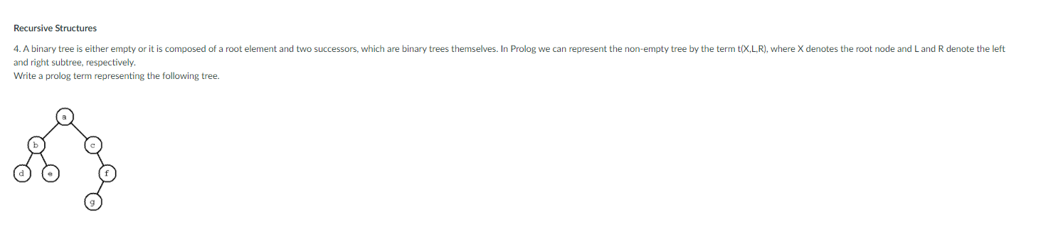 Solved Recursive Structures 4. A binary tree is either empty | Chegg.com