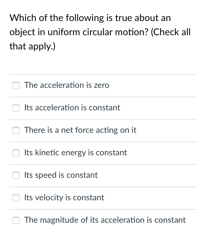 Solved Which of the following is true about an object in | Chegg.com