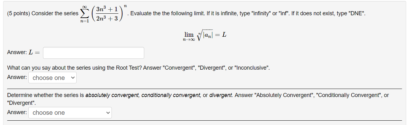 Solved n (5 points) Consider the series 3n3 + 1 2n3 + 3 . | Chegg.com