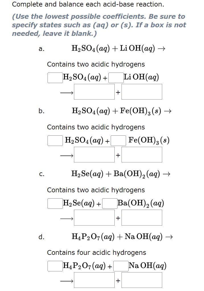 Solved Complete and balance each acid-base reaction. (Use | Chegg.com