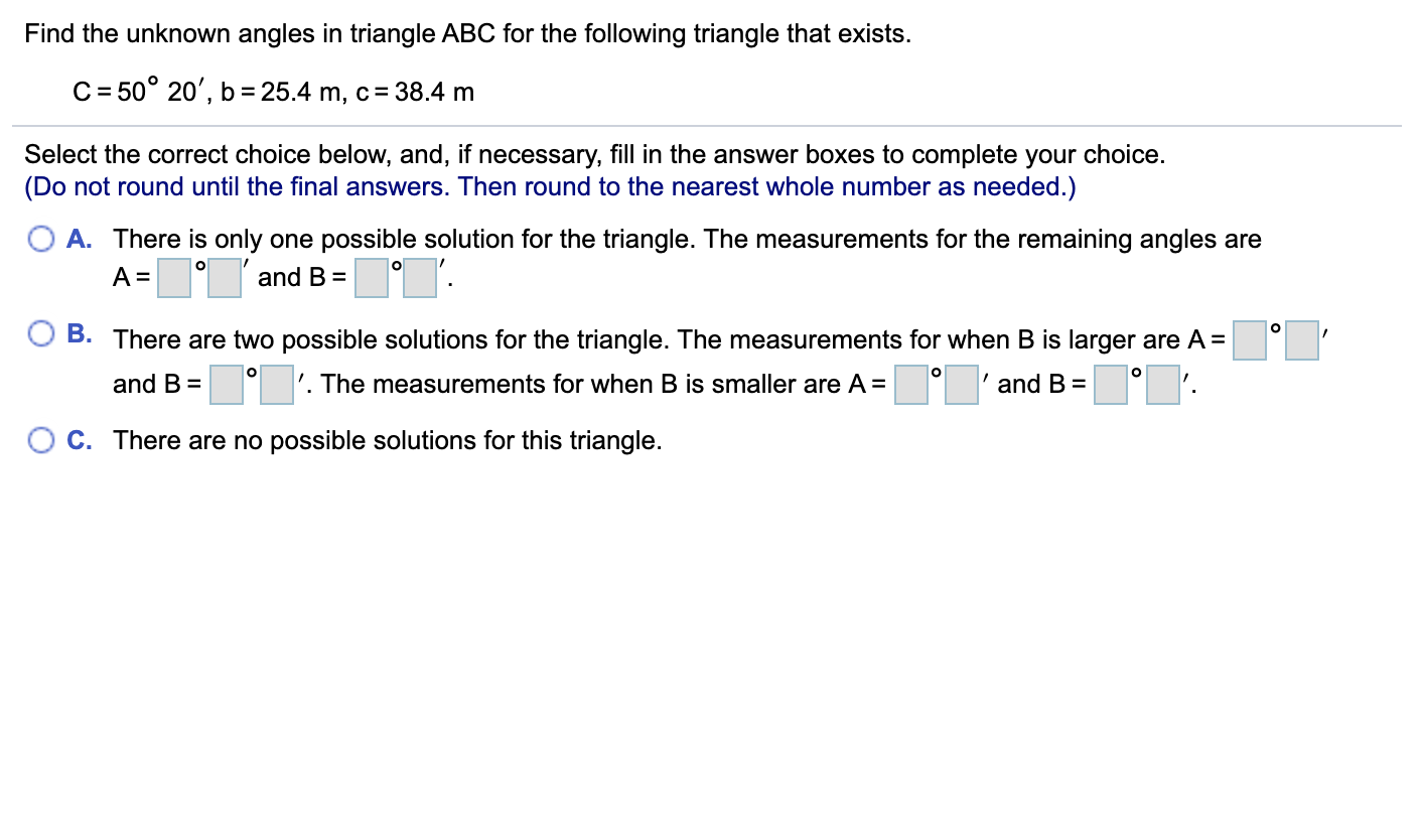 Solved Find the unknown angles in triangle ABC for the | Chegg.com