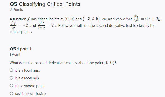 Solved Q5 Classifying Critical Points 2 Points af A function | Chegg.com