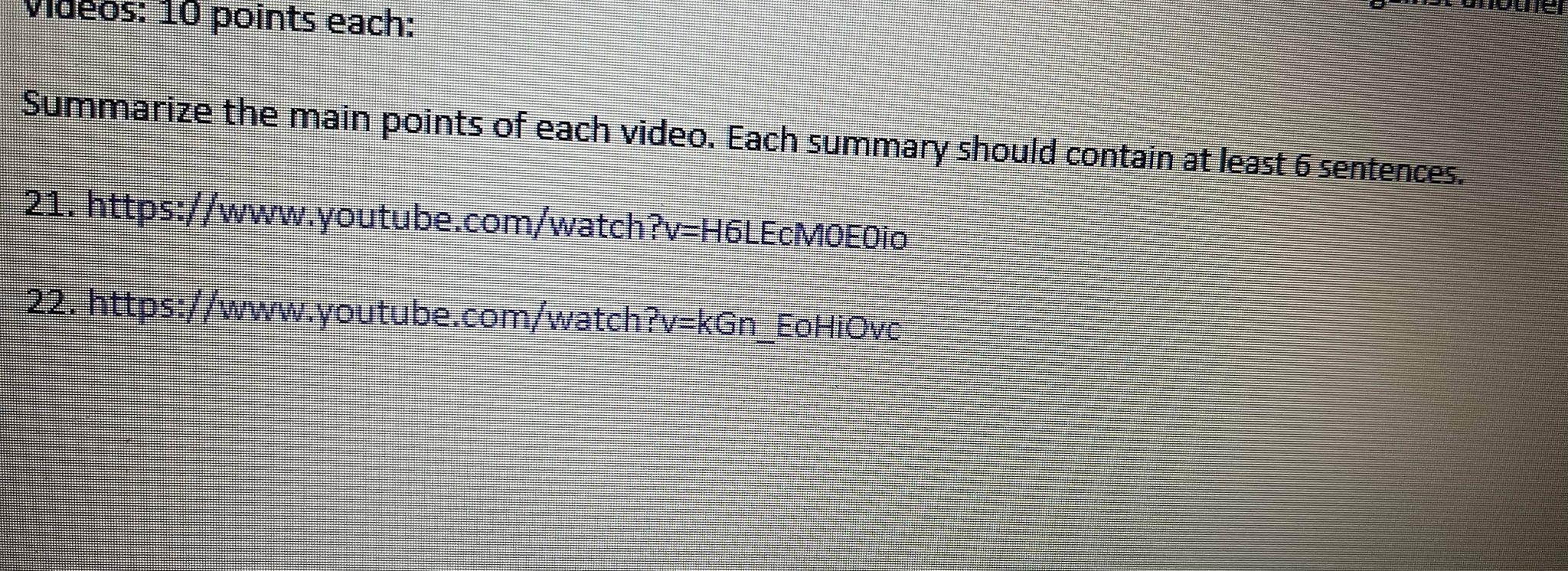 Solved Summarize the main points of each video. Each summary | Chegg.com