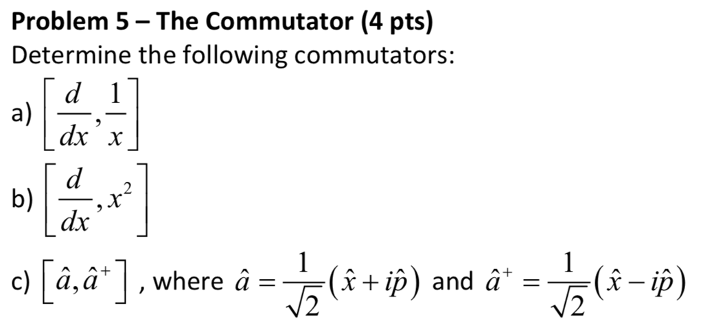 Solved Problem 5- The Commutator (4 pts) Determine the | Chegg.com Solved Problem 5- The Commutator (4 pts) Determine the | Chegg.com