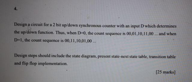 Solved Design a circuit for a 2 bit up/down synchronous | Chegg.com