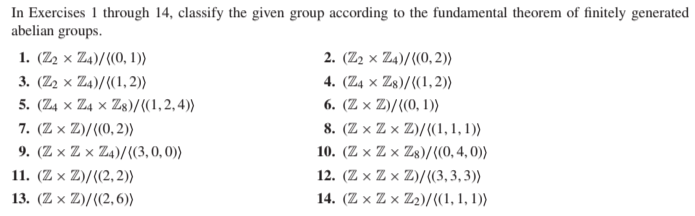 Solved In Exercises 1 through 14, classify the given group | Chegg.com