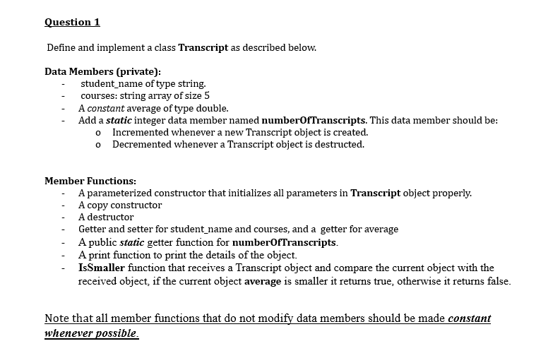 Solved Question 1 Define and implement a class Transcript as | Chegg.com