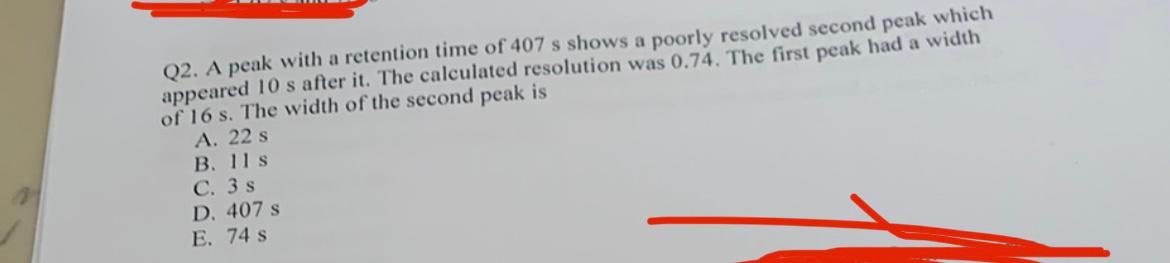 Solved Q2. A peak with a retention time of 407 s shows a | Chegg.com
