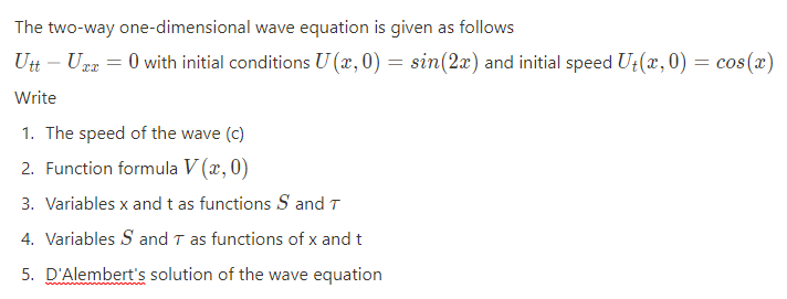 Solved = The two-way one-dimensional wave equation is given | Chegg.com