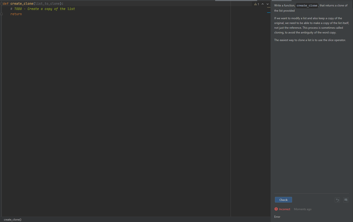Solved def create_clone (list_to_clone): # TODO - Create a | Chegg.com