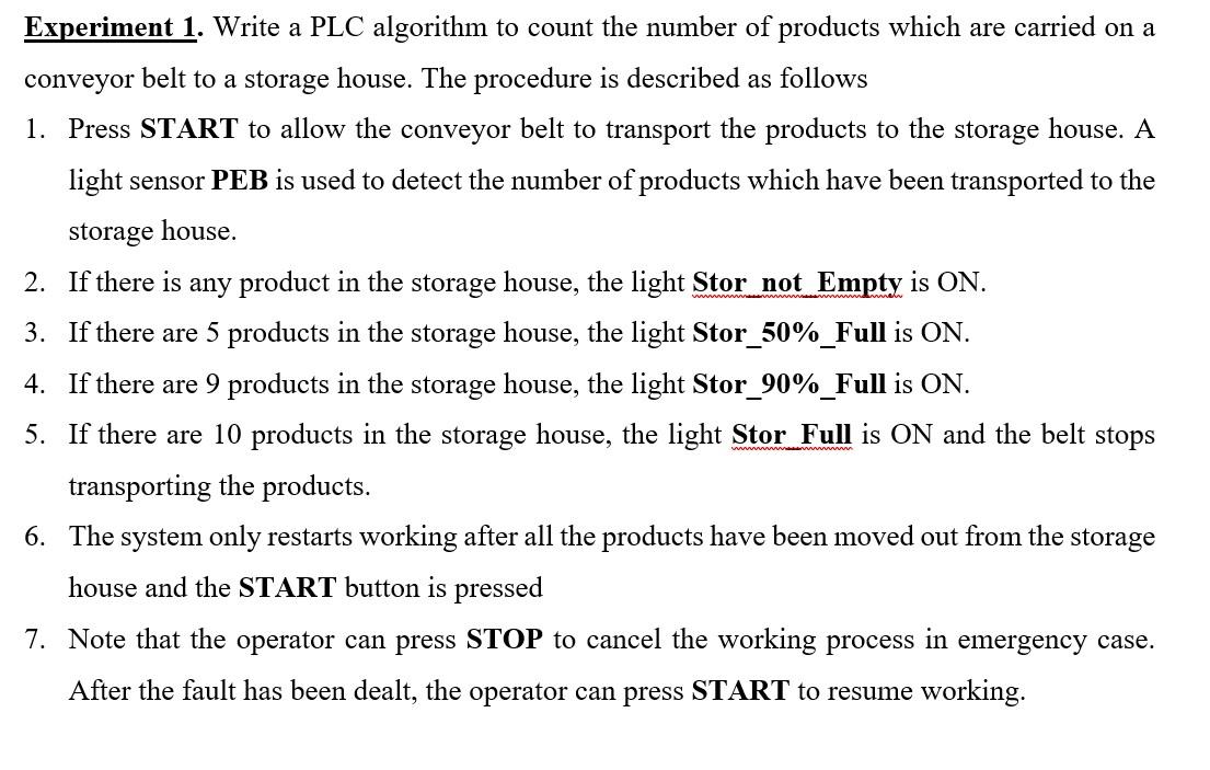 Solved Experiment 1. Write a PLC algorithm to count the | Chegg.com