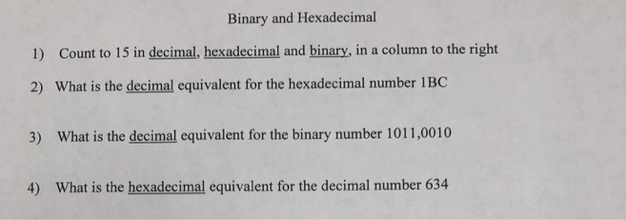 Solved Binary and Hexadecimal 1) Count to 15 in decimal, | Chegg.com