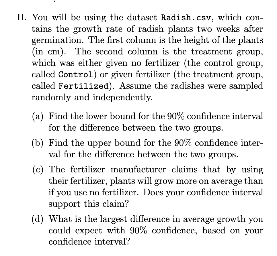 Solved Ii You Will Be Using The Dataset Radish Csv Which