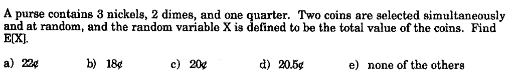 Solved A purse contains 3 nickels, 2 dimes, and one quarter. | Chegg.com